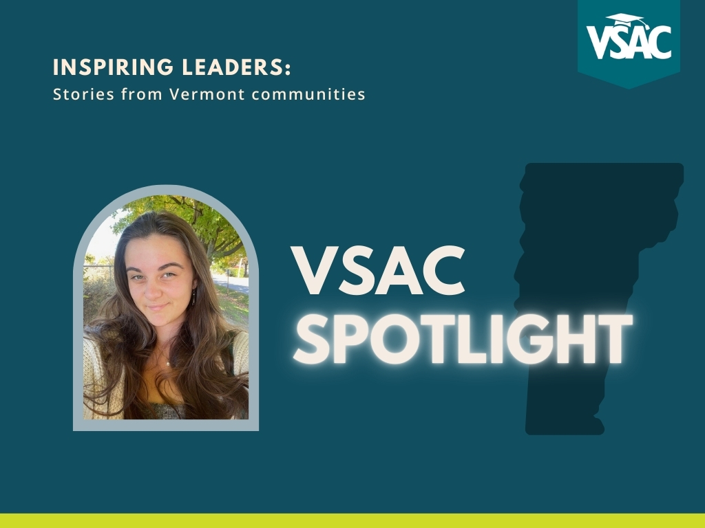 Zofia Kosakowski wants to turn her love of helping others into a teaching career | VSAC